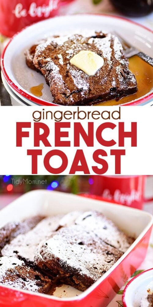 Gingerbread French Toast Bake - TidyMom®