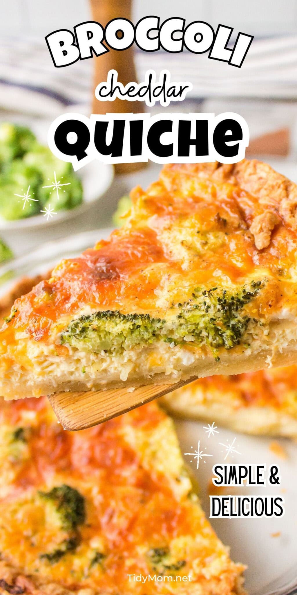Easy Broccoli Cheddar Quiche (Frozen Pie Crust) - TidyMom®