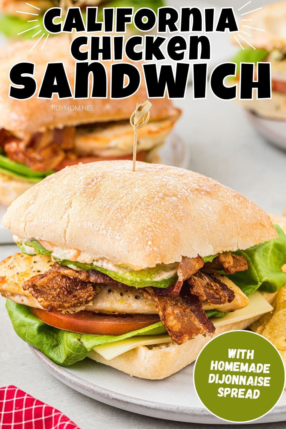 California Chicken Club Sandwich - TidyMom®